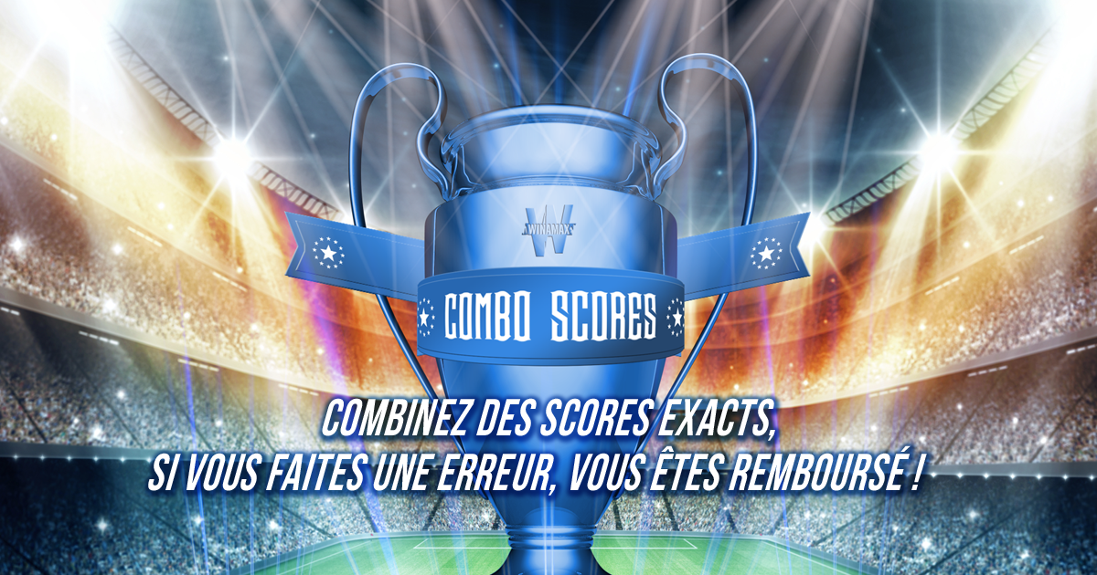 Combo Scores : Combinez les scores exacts ! - Winamax